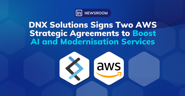 AWS Strategic Agreement with DNX to Boost AI & Modernisation